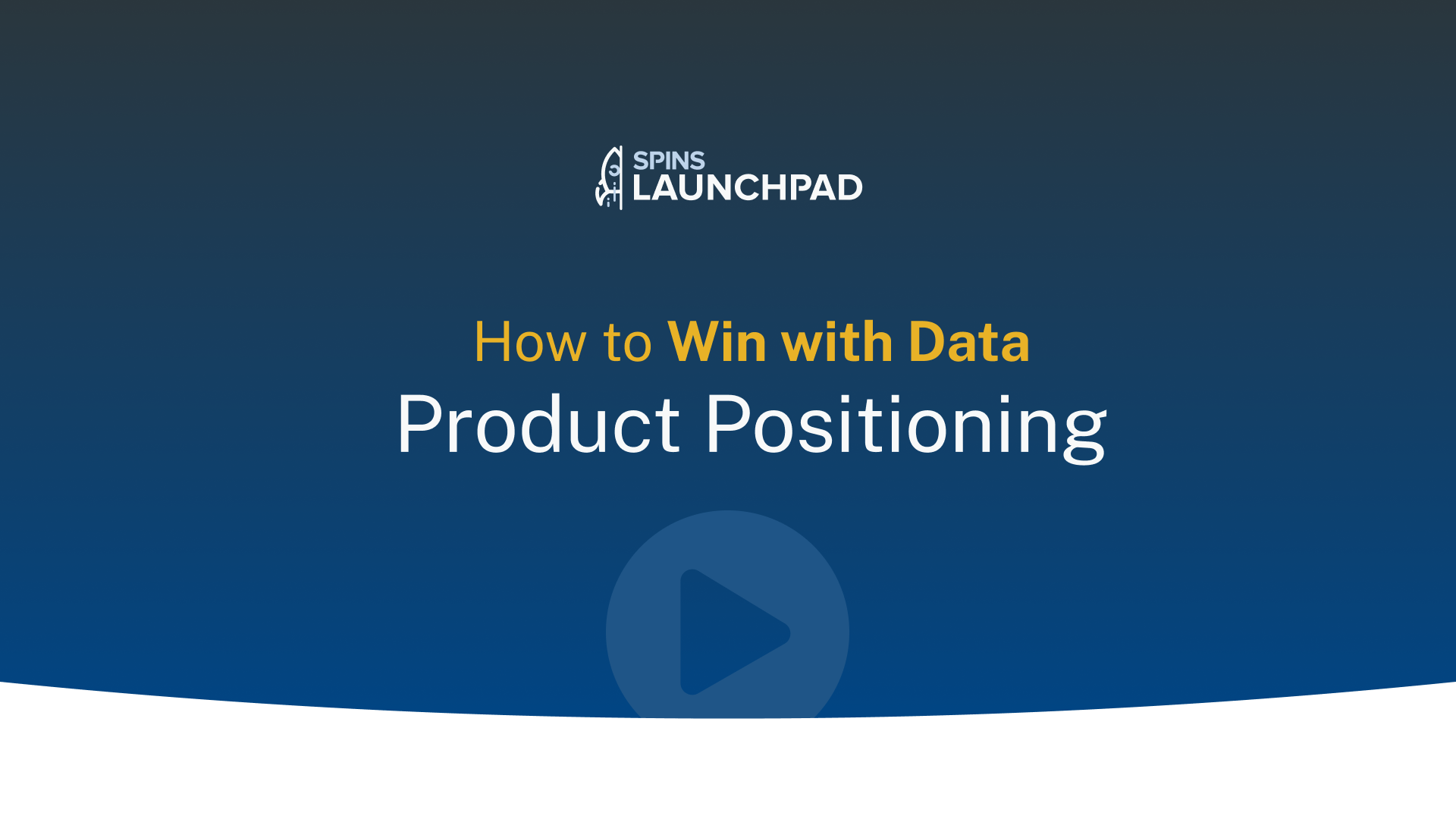 How To Win with Data: Product Positioning - SPINS